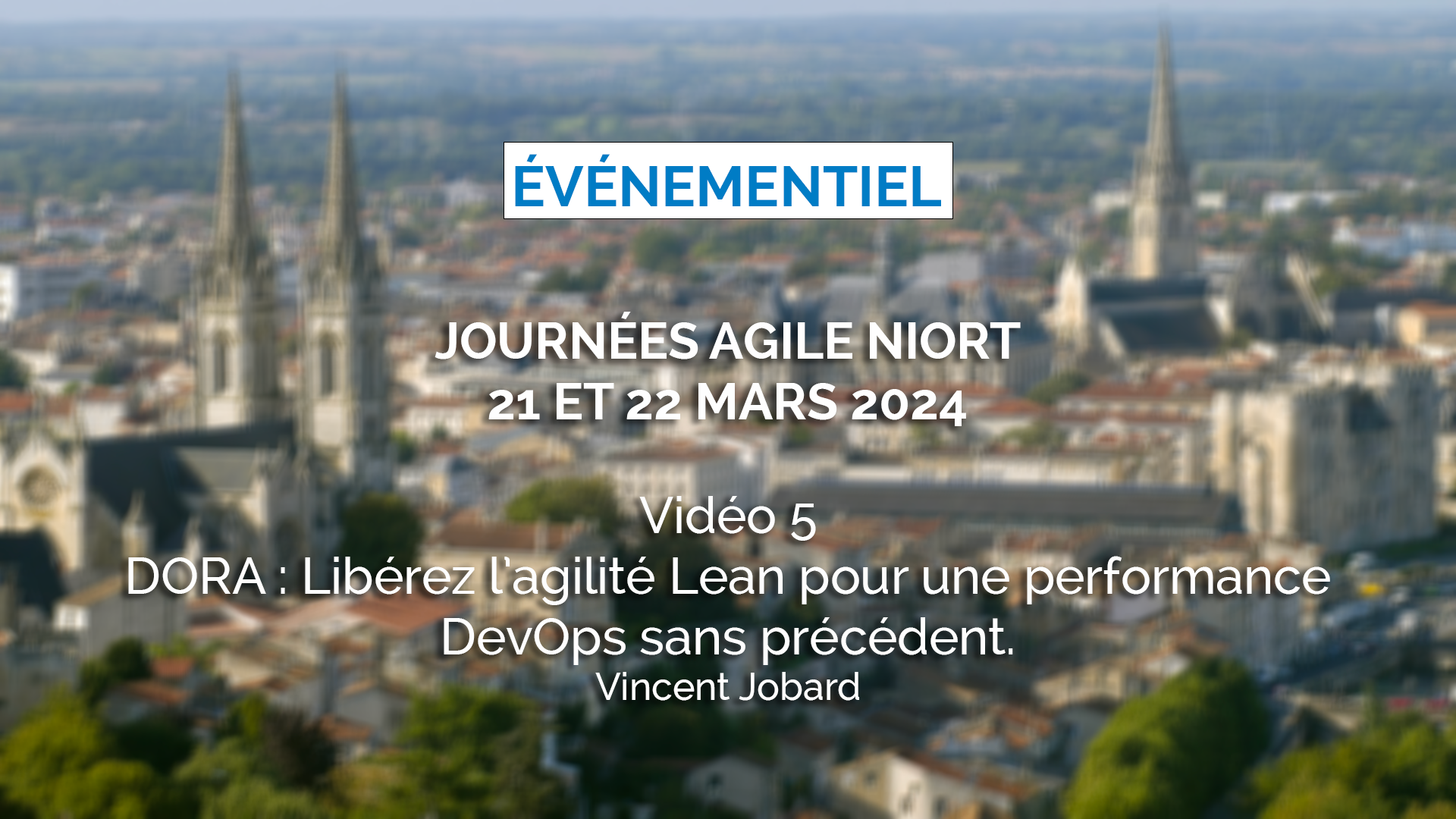 Videos - Dora : Libérez L'Agilité Lean Pour Une Perfo…